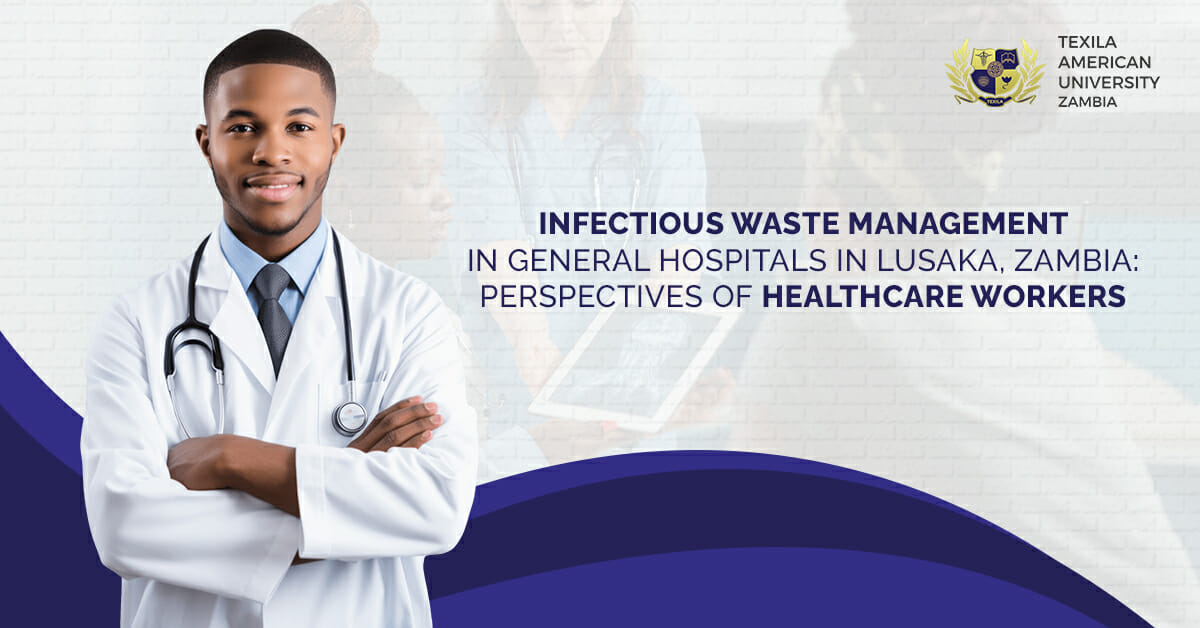 Waste Management in General Hospitals in Lusaka, Zambia.